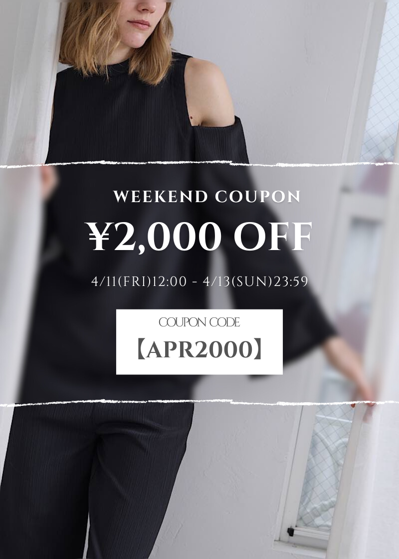 WILLFULLY official web store（ウィルフリーコウシキツウハン）BLOG 記事 / 3DAYS LIMITED ¥2,000 OFF COUPON